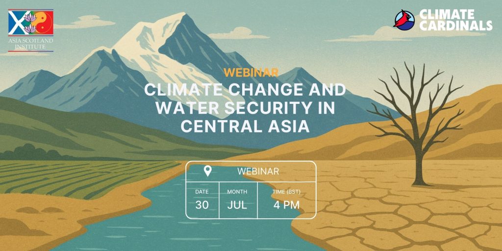 Climate Change and Water Security in Central Asia - Asia Scotland Institute